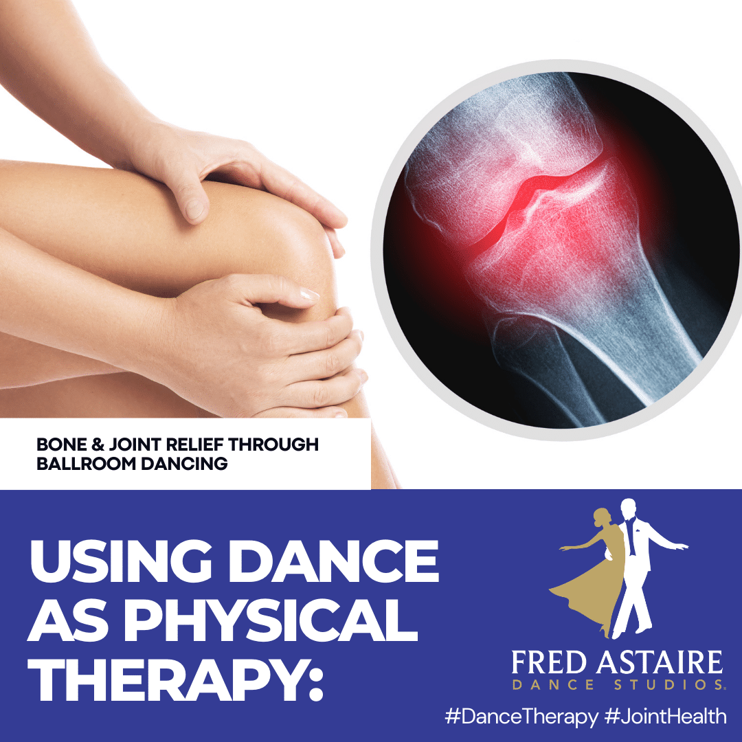 Dance as Physical Therapy: Bone and Joint Relief Through Ballroom ...