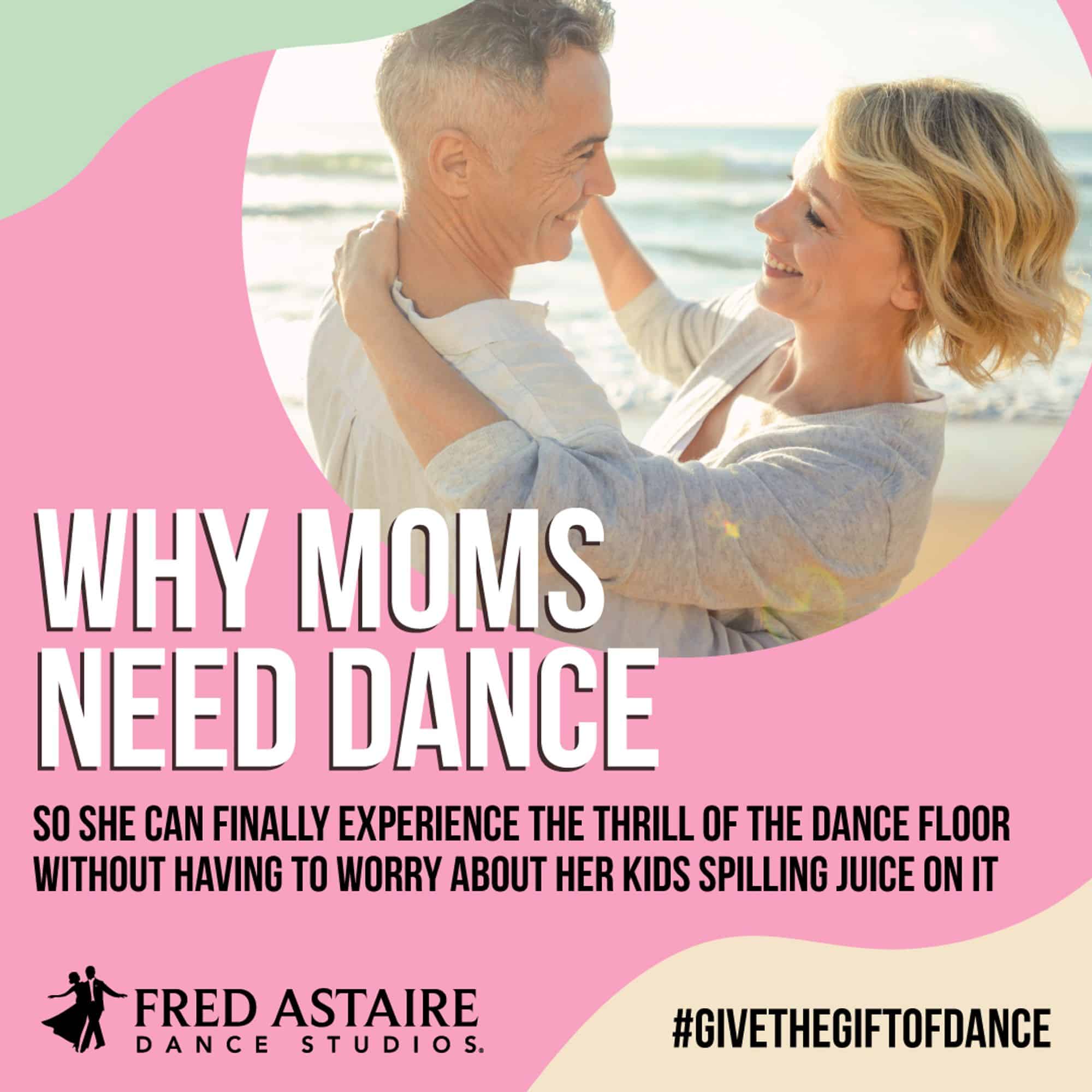 Moms Deserve A Dancing Hobby for Mother's Day