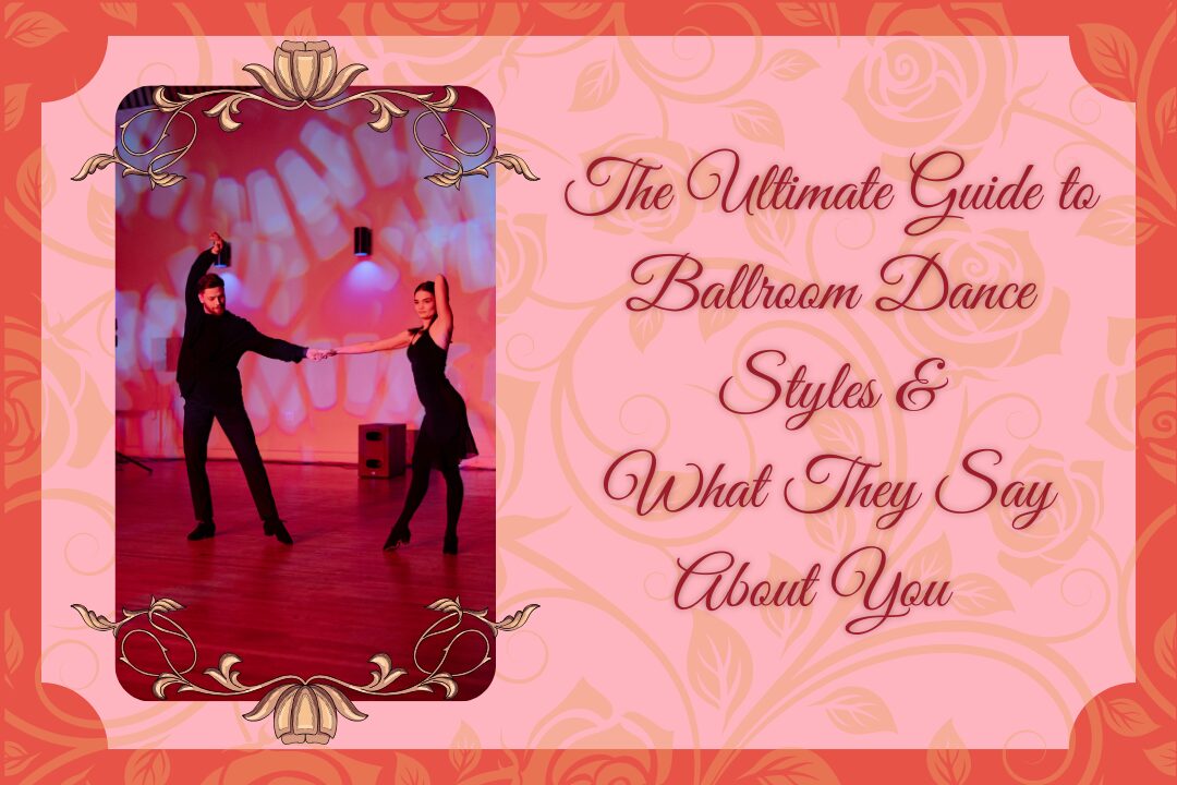 Dance Blog 3:💃🕺 The Ultimate Guide to Ballroom Dance Styles & What They ...
