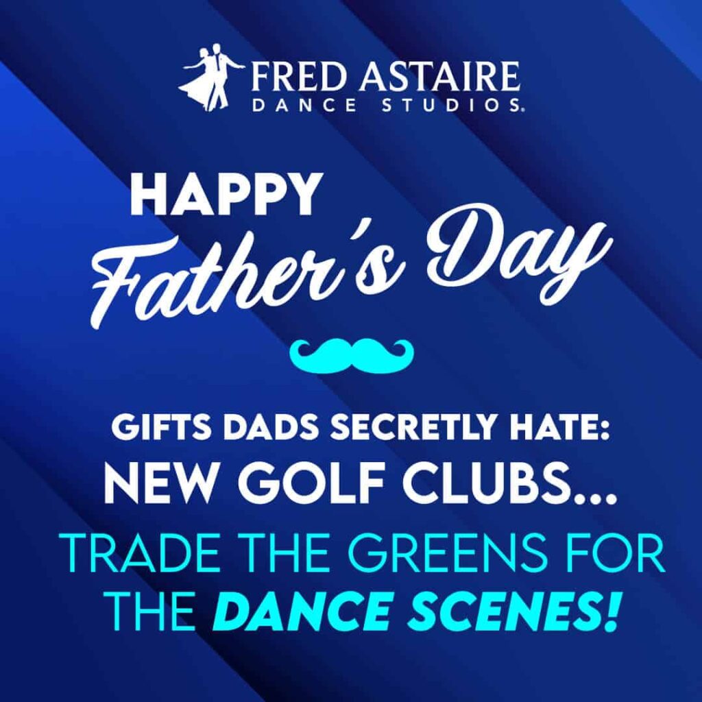 Gifts Dads Secretly Hate: 14 Reasons Why Ballroom Dance Lessons Will ...